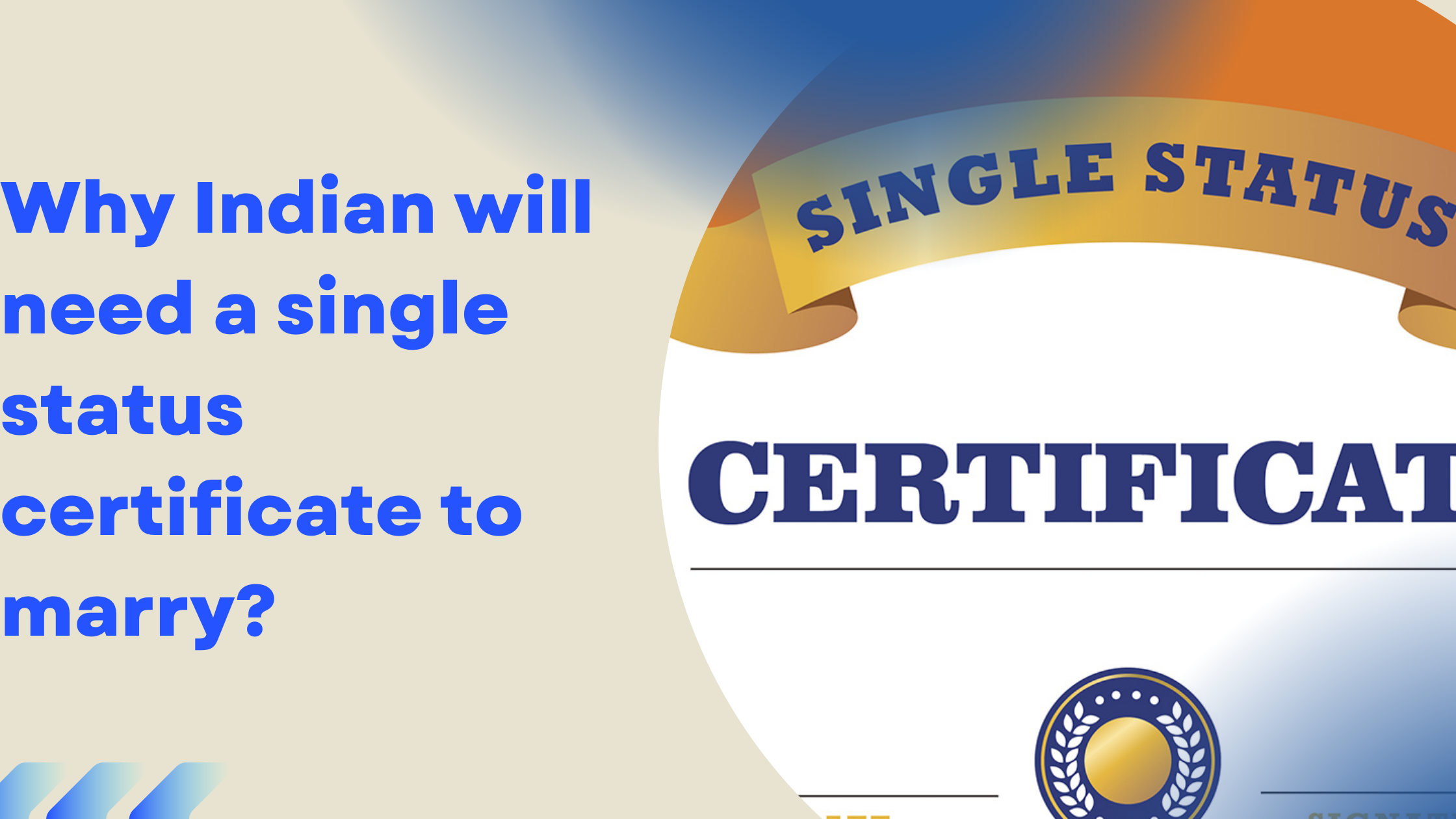 Single Status Certificate for Marriage in India: Why It's Required